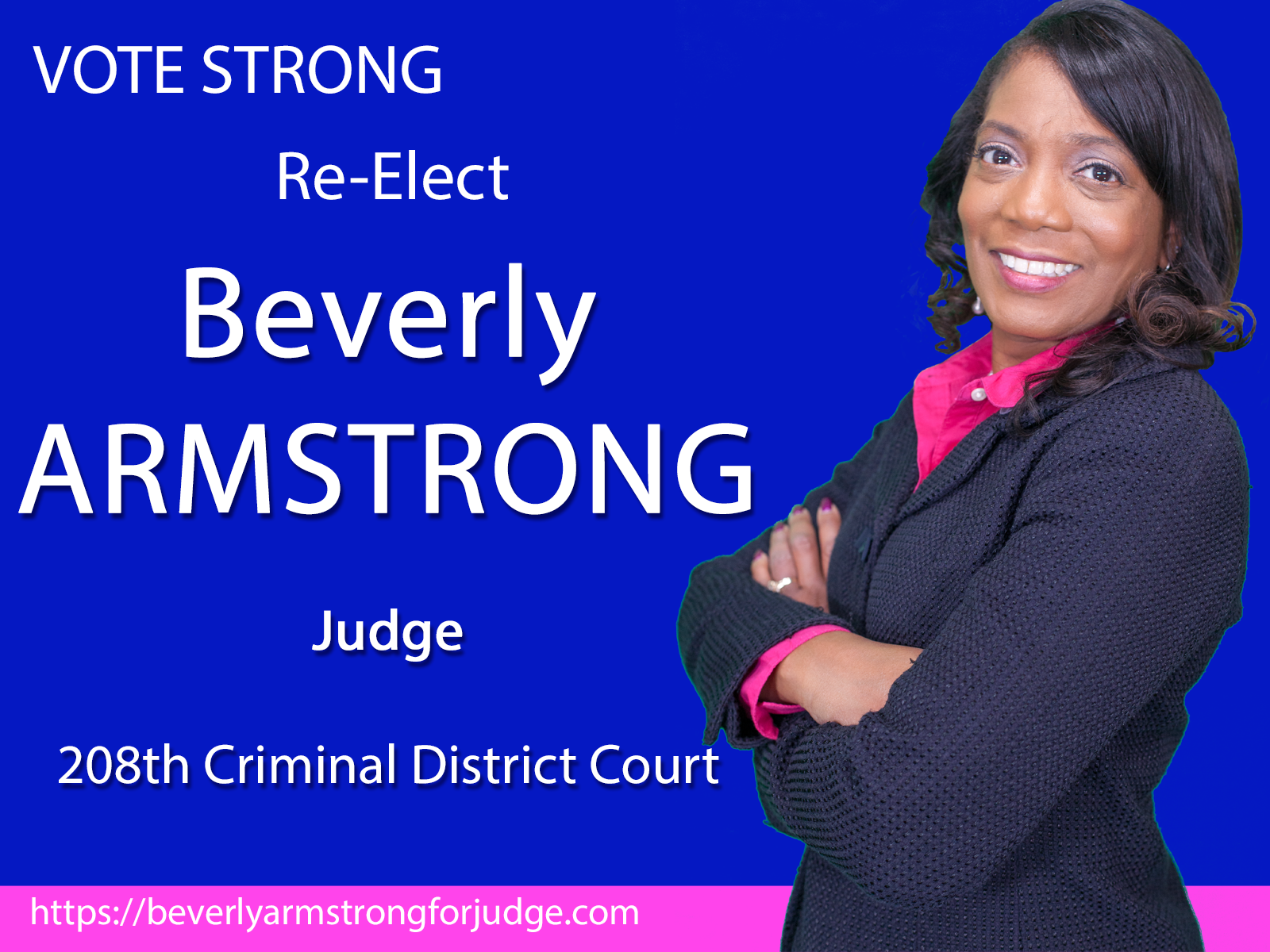 Beverly Armstrong for Judge – Vote Strong – Re-Elect Judge Beverly ...